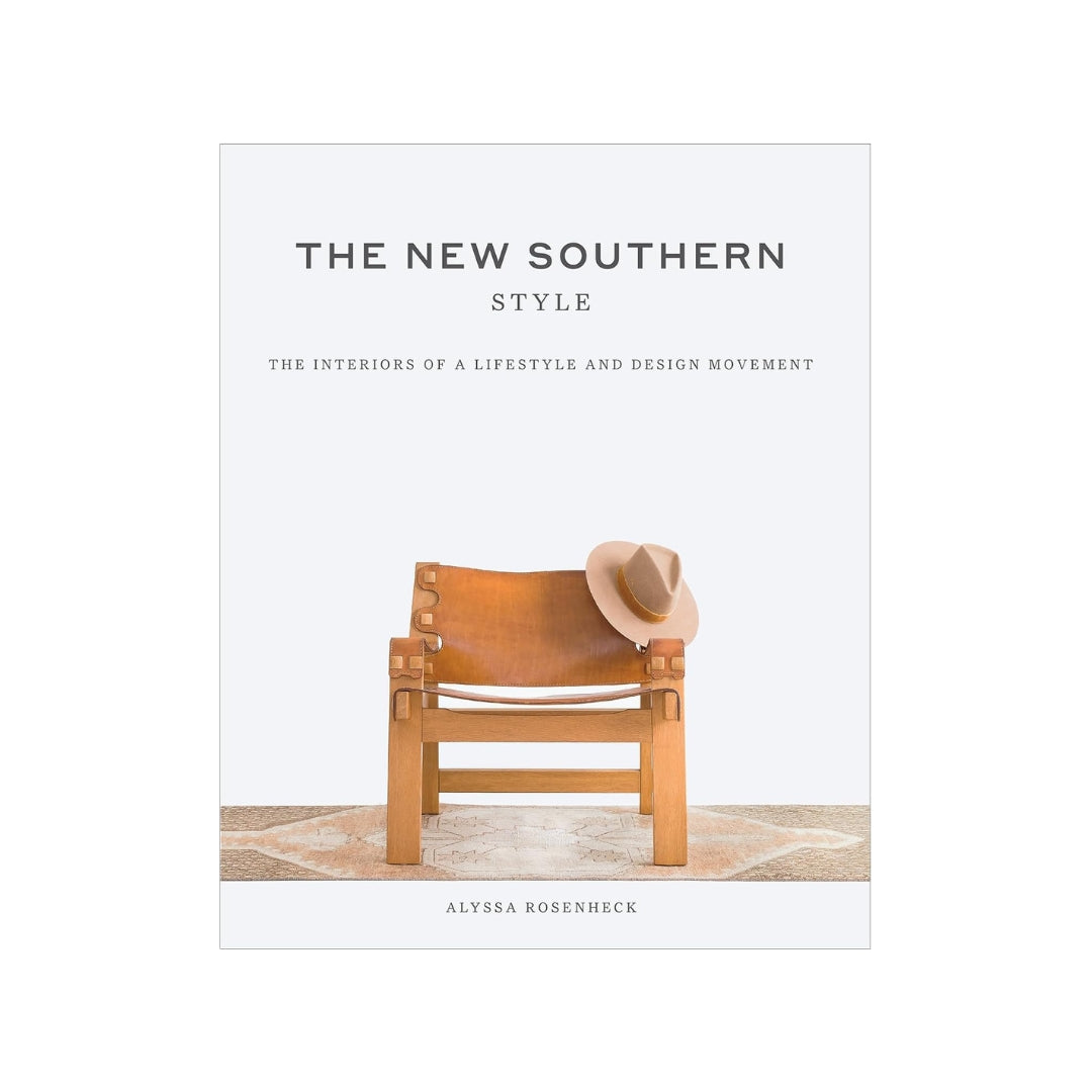 The New Southern Style: The Interiors of a Lifestyle and Design Moveme ...